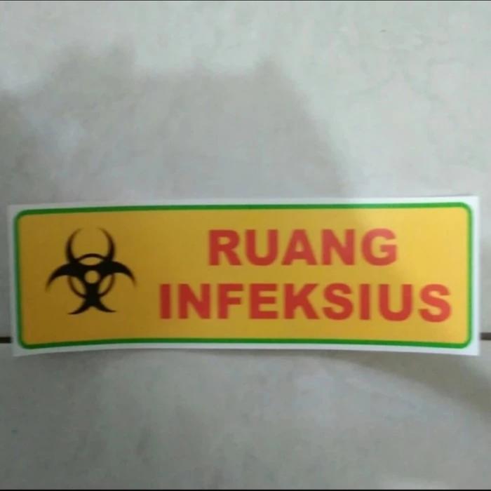 Jual STIKER SIGN 23×7,5cm RUANG INFEKSIUS. RAMBU K3 SAFETY - Jakarta ...