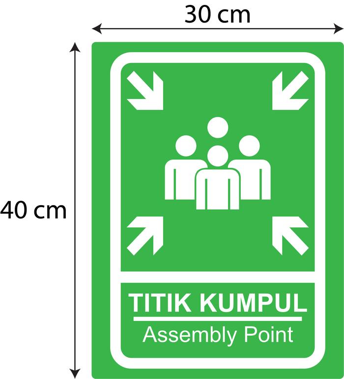 Jual Cutting Sticker Signs Titik Kumpul Assembly Point Reflektif Hijau ...