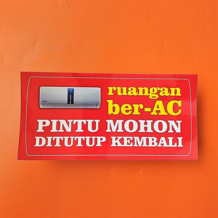 Jual Stiker Ruangan ber-AC , Stiker Pintu Mohon Ditutup Kembali Bahan ...