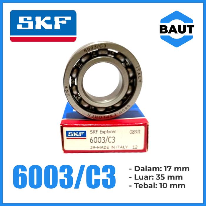 Jual Bearing 6003 C3 SKF Explorer - Jakarta Barat - BAUT STORE | Tokopedia