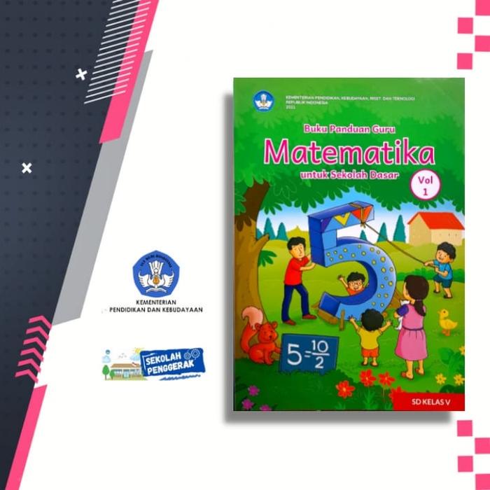 Jual Buku Panduan Guru: MATEMATIKA Kelas 5 SD Vol 1 kur. MERDEKA - Kab. Sidoarjo - Delta Pratama ...