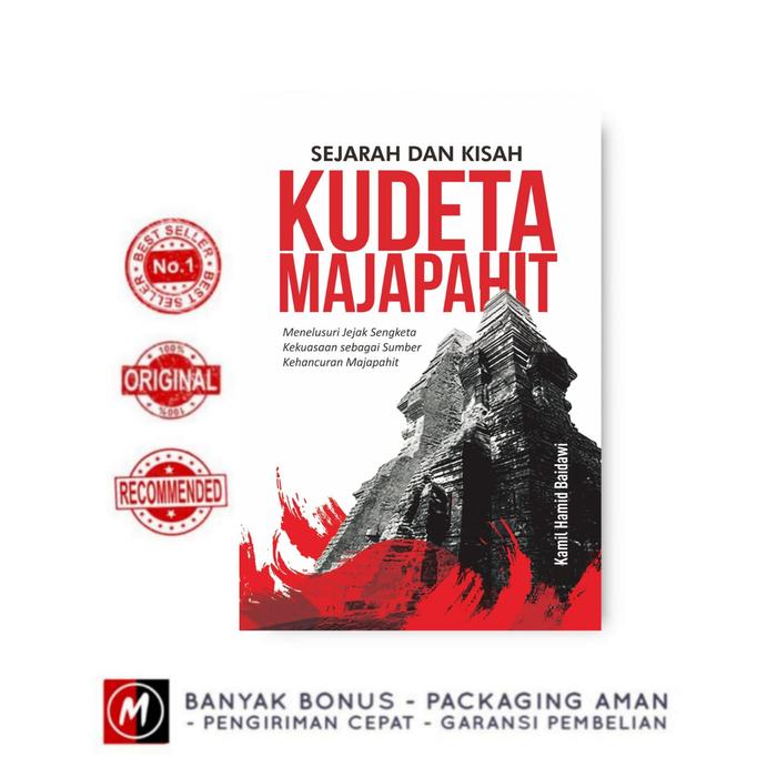 Jual Buku Sejarah dan Kisah Kudeta Majapahit : Menelusuri Jejak ... Jual Buku Sejarah dan Kisah Kudeta Majapahit : Menelusuri Jejak ...