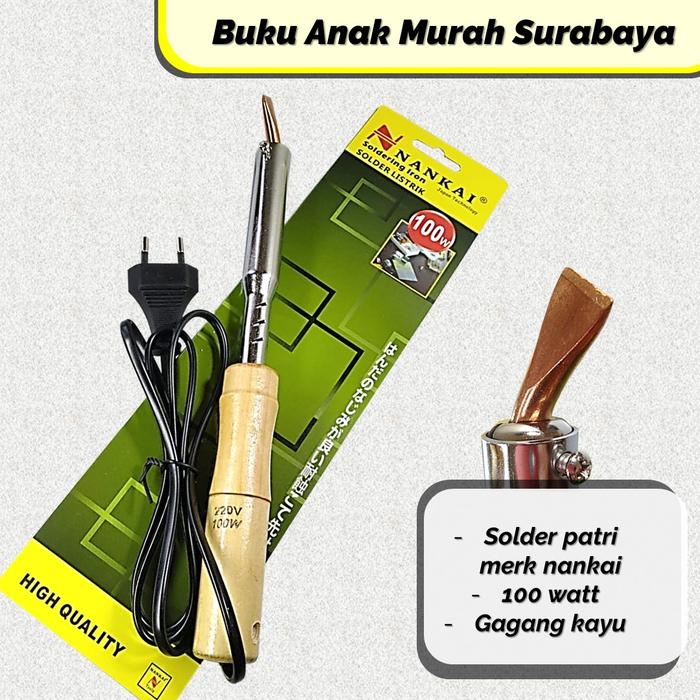 Jual SOLDER LISTRIK 100 WATT NANKAI GAGANG KAYU ALAT PATRI LOGAM ...