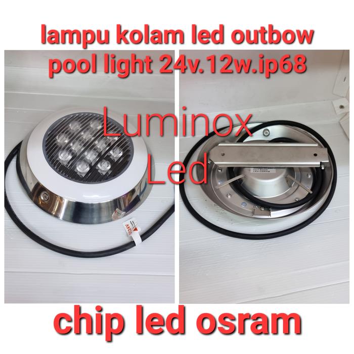 Jual lampu kolam renang led 24volt 12w 12watt chip osram pool light 12 ...