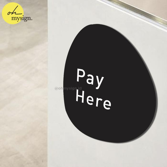 Jual Tulisan Pay Here Sign Board Akrilik Tempel Dinding Papan Acrylic ...