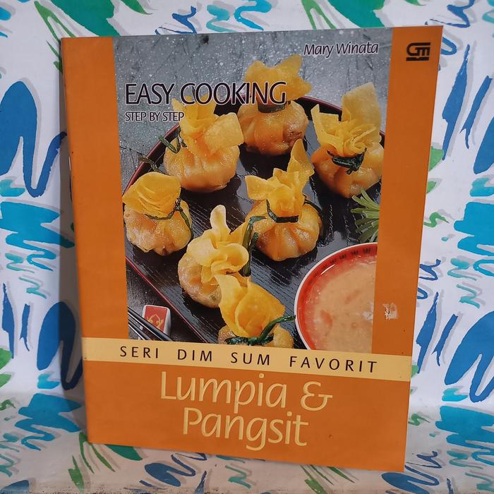 Jual original BUKU RESEP LUMPIA DAN PANGSIT MARY WINATA SERI DIM SUM ...