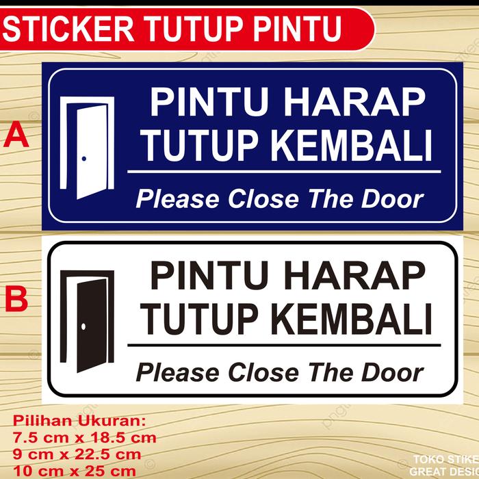 Jual Stiker Vinyl PINTU HARAP DITUTUP KEMBALI / Please Close the Door ...