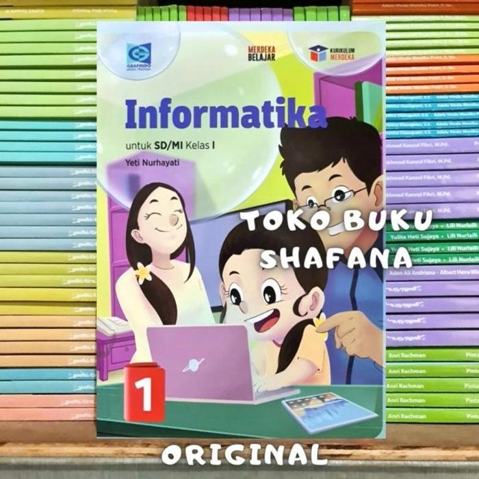 Jual Buku Informatika Kelas 1 2 4 5 SD Grafindo Kurikulum Merdeka ...