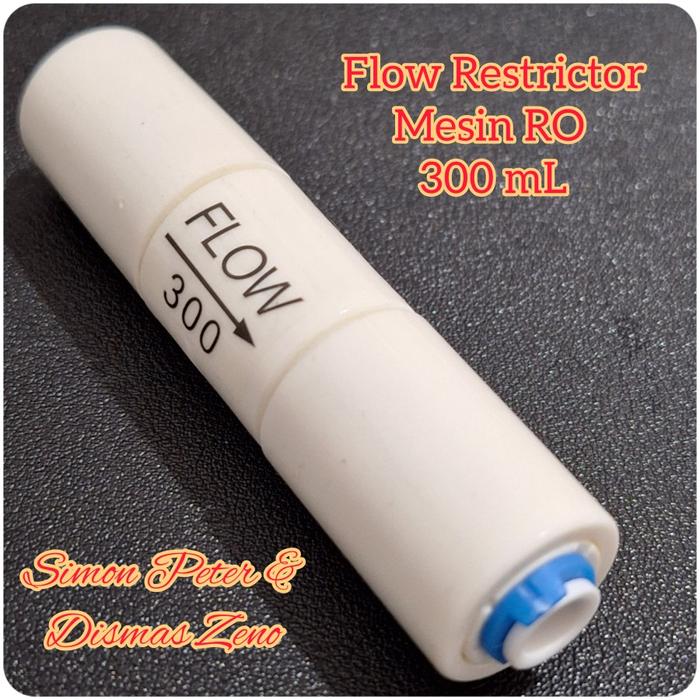 Jual Flow Restrictor 300mL untuk Mesin RO Reverse Osmosis - Kab ...