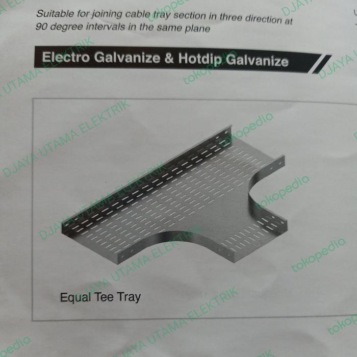 Jual Equal Tee Tray / Unequal Tee Tray 200x100mm Electro / Hotdip ...