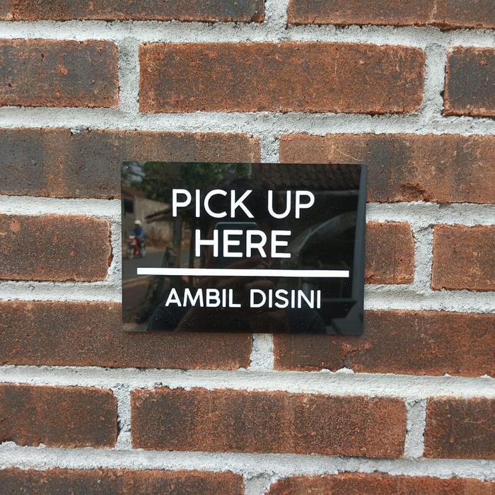 Jual signage akrilik / pick up here / ambil disini - Kab. Semarang ...