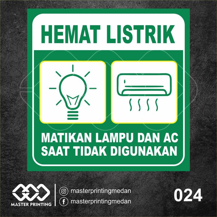 Jual 024 - Stiker Hemat Listrik, Matikan Lampu & AC, Premium, Murah ...