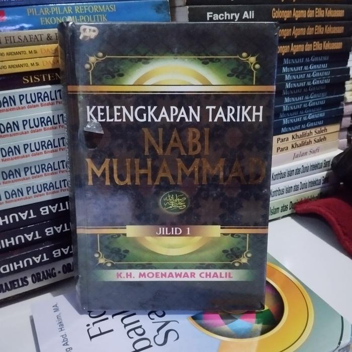 Jual Buku Kelengkapan Tarikh Nabi Muhammad Jilid 1 by KH Moeawar Chalil - Kota Bandung ...