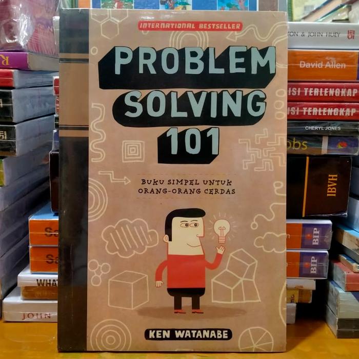 Jual Problem Solving 101 Buku Simple Untuk Orang-orang Cerdas- Ken ...