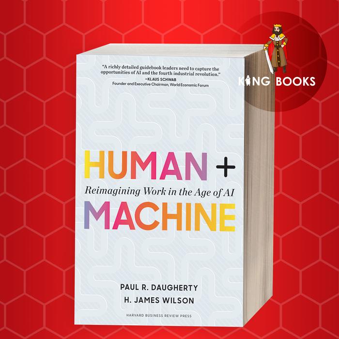 Jual Human + Machine: Reimagining Work in the Age of AI - Jakarta Timur ...
