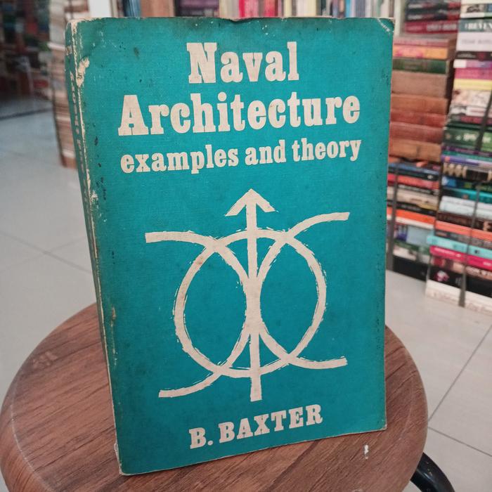 Jual Naval Architecture: Examples and Theory - Jakarta Pusat - TB ...