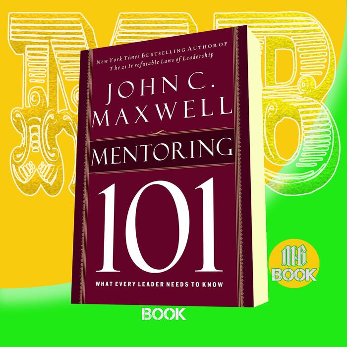 Jual Mentoring 101_What Every Leader Needs to Know - Jakarta Timur - master books | Tokopedia