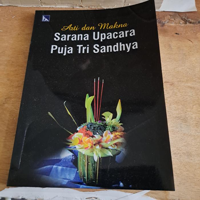 Jual Buku Arti Dan Makna Sarana Upacara Puja Tri Sandya Agama Hindu Ketut P - Kota Denpasar ...