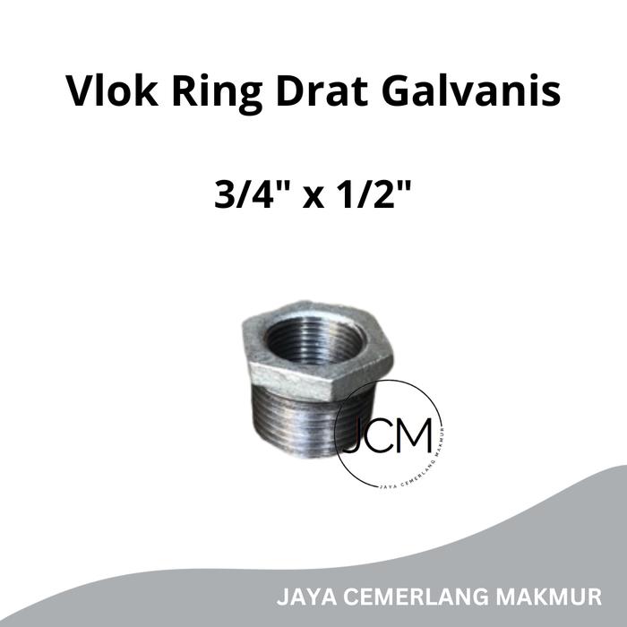 Jual Vlok Ring Besi Drat Galvanis 3/4" x 1/2" / V Ring / Hex Bushing ...