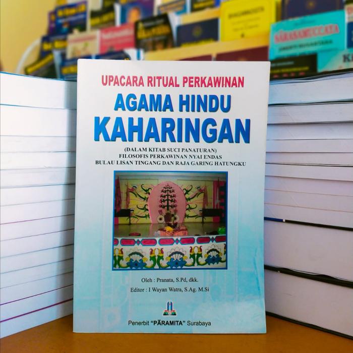 Jual buku upacara ritual perkawinan agama hindu kaharingan - Kab ...