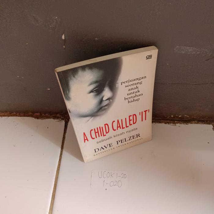 Jual a child called it sebuah kisah nyata dave pelzer buku - Kota Depok ...