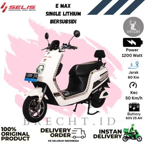 Jual ( SUBSIDI ) Motor Listrik Selis E-Max Baterai LITHIUM E Max 1200 ...
