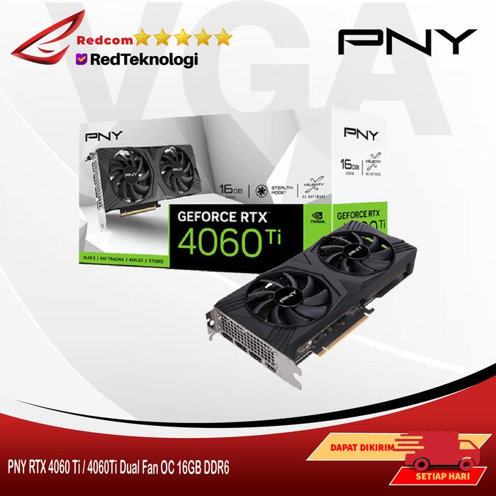 Promo PNY RTX 4060 Ti / 4060Ti Dual Fan 16GB DDR6 Cicil 0% 3x - Jakarta ...