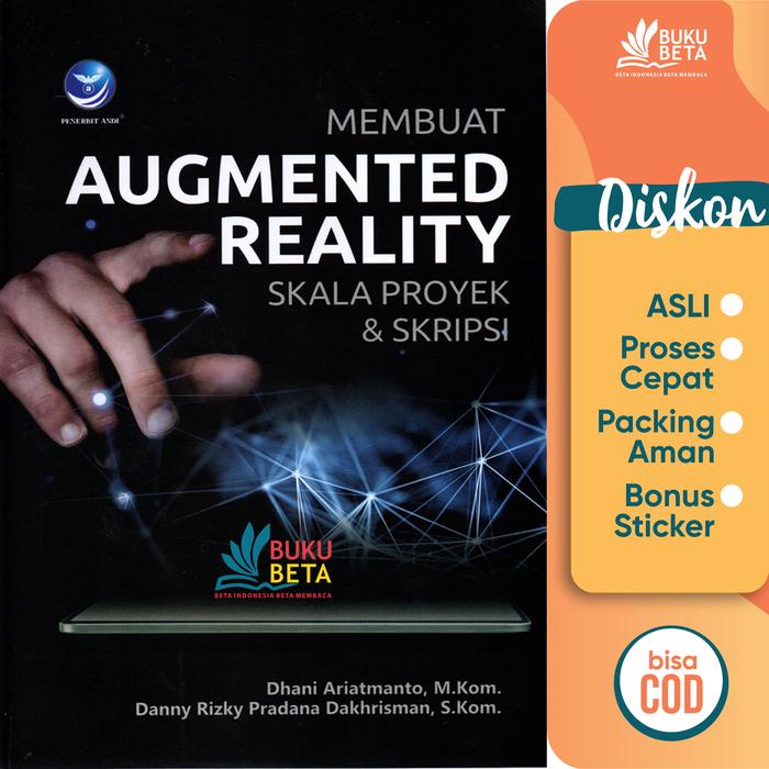 Jual Membuat Augmented Reality Skala Proyek & Skripsi - Dhani Ariatmanto - Kab. Sleman - Buku ...
