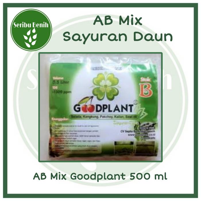 Jual AB Mix GoodPlant Nutrisi Hidroponik Sayuran Daun 500ml - Larutan ...