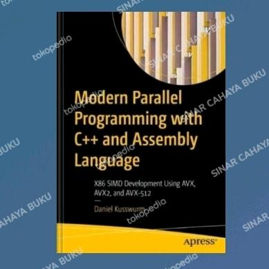 Jual Modern Parallel Programming with C++ and Assembly Language ...