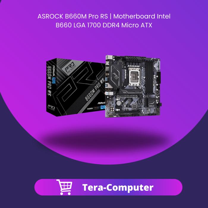 Jual ASROCK B660M Pro RS | Motherboard Intel B660 LGA 1700 DDR4 Micro ...