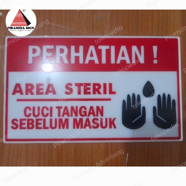 Jual stiker sign board tanda rambu gambar tulisan area steril rumah ...