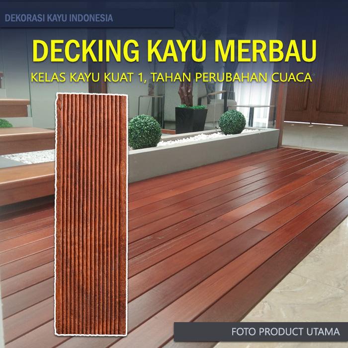 Jual Lantai Decking Kayu Merbau Untuk Pagar Halaman Tahan AIr Dan Cuaca ...