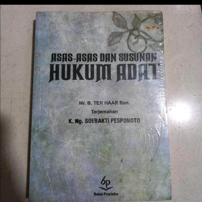 Jual JUAL BUKU ASAS-ASAS DAN SUSUNAN HUKUM ADAT BY MR. B. TER HAAR ...