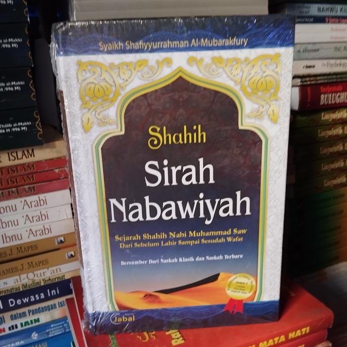 Jual Buku Shahih Sirah Nabawiyah Sejarah Shahih Nabi by S Al ...