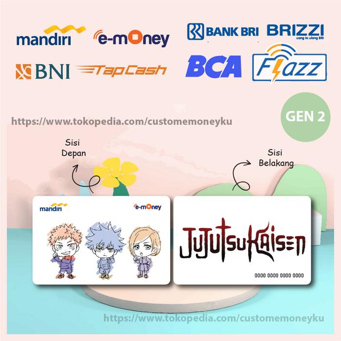 Jual KARTU EMONEY MANDIRI BCA GEN 2 BNI BRI ANIME JUJUTSU KAISEN - 2 ...