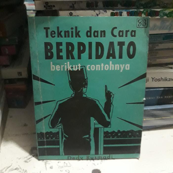 Jual TEKNIK DAN CARA BERPIDATO BERIKUT CONTOHNYA - Kota Depok - TOKO ...