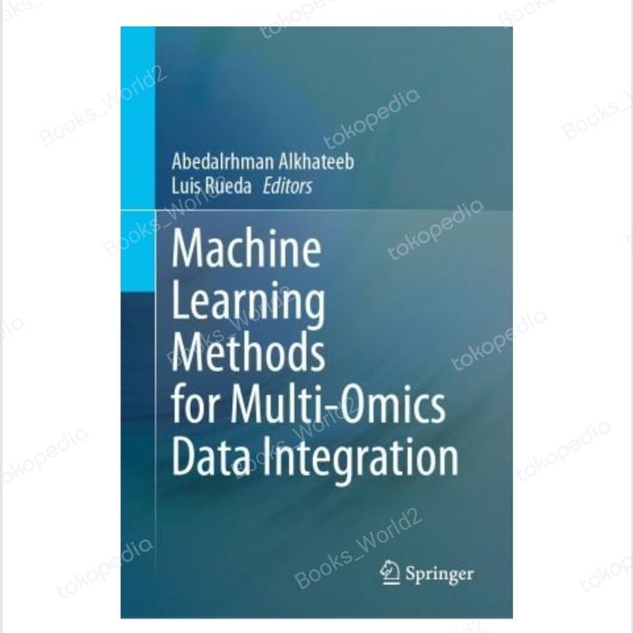 Jual Buku Machine Learning Methods for Multi-Omics Data Integration ...
