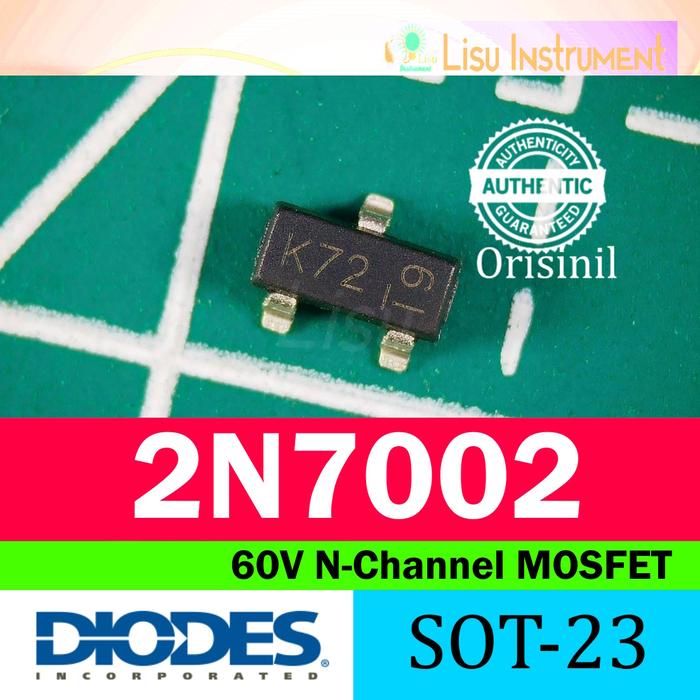 Jual 2N7002 60V 500mA N-Channel MOSFET K72 SOT-23 Diodes Original - Kota Depok - Lisu Instrument ...