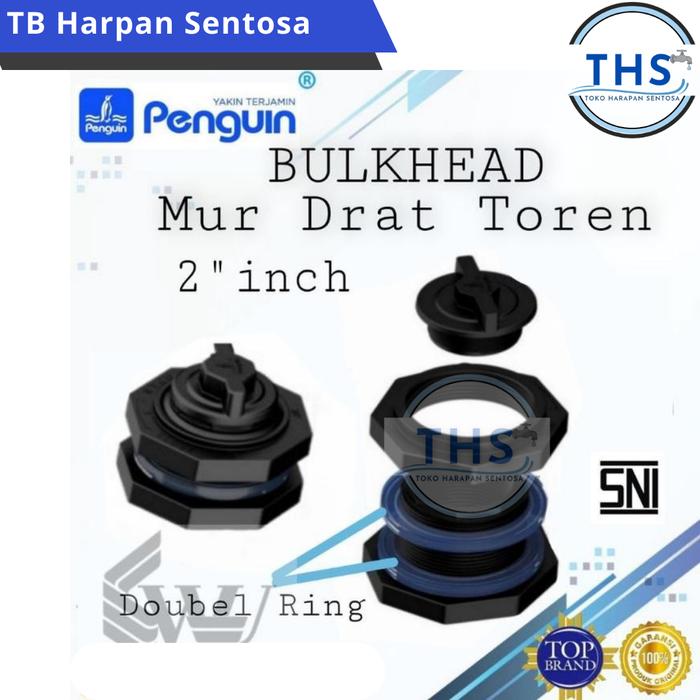 Jual Mur Drat TOREN , Fitting TOREN vlok ring " 2 inch Bulkhead PENGUIN ...