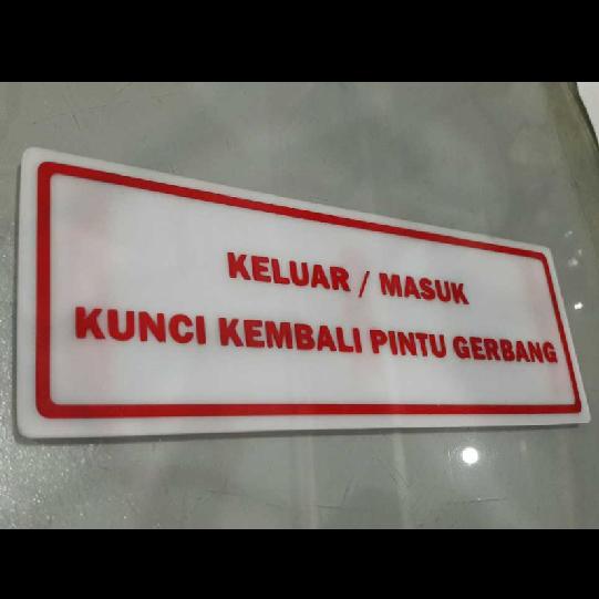 Jual Sign Acrylic board Keluar / Masuk Pintu Gerbang Harap Ditutup 2030 ...