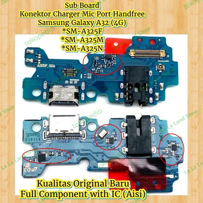 Jual Konektor Charger Mic Port Handfree Samsung Galaxy A32 (4G) (Original) - Jakarta Barat ...