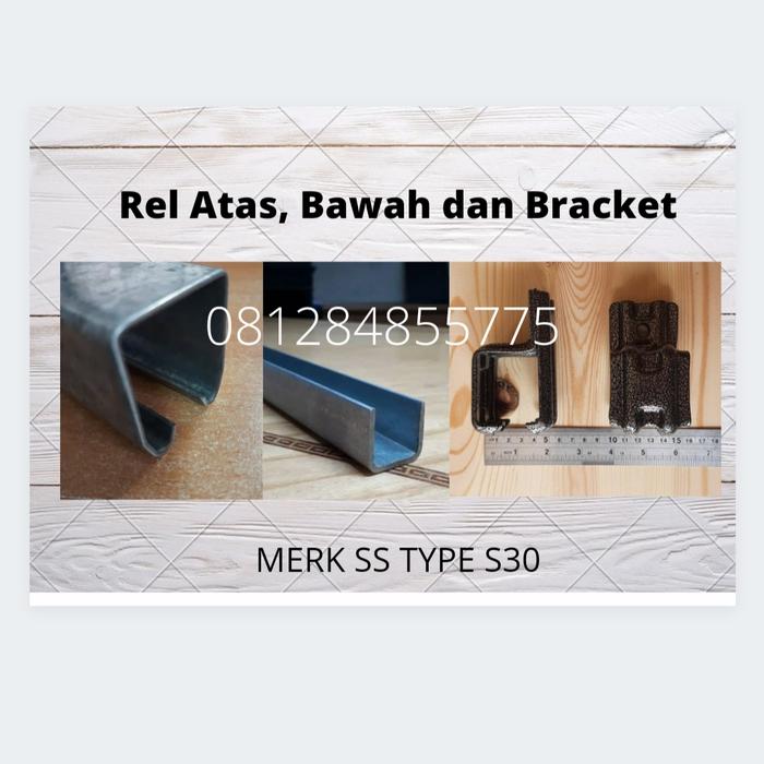 Jual Rel 2,4m atas-bawah dan bracket merk SS Type S30 persaman Wina ...