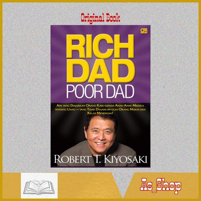 Jual Buku Rich Dad Poor Dad Original Bahasa Indonesia by Robert T ...