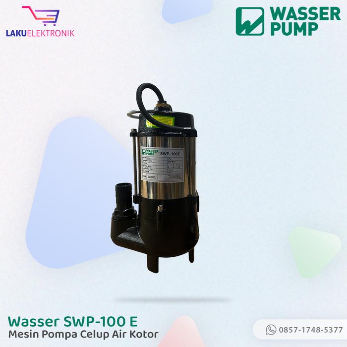 Promo Wasser SWP-100E / Pompa Celup Air Kotor Wasser SWP 100 E Non ...