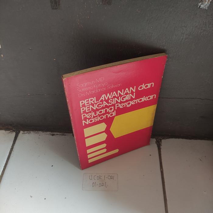 Jual Buku Perlawanan dan pengasingan pejuang pergerakan nasional - Kota ...