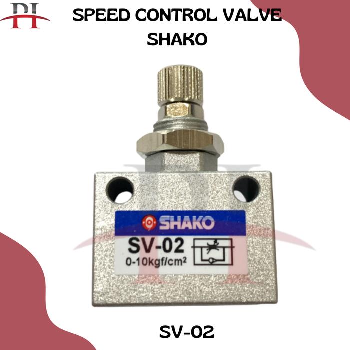 Jual SPEED CONTROL VALVE SV-02 SHAKO - Jakarta Barat - Patner Industri ...