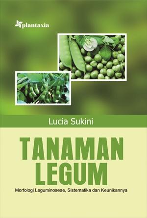 Jual Tanaman Legum; Morfologi Leguminoseae, Sistematika dan Keunikannya ...