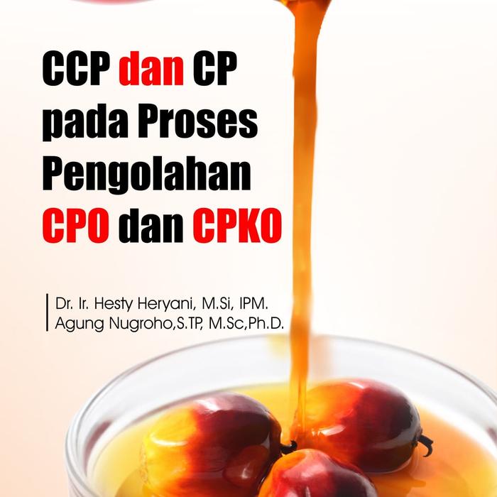 Jual Buku CCP dan CP pada Proses Pengolahan CPO dan CPKO - ORIGINAL ...