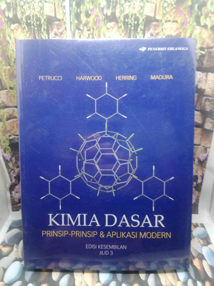Jual BUKU KIMIA DASAR PRINSIP PRINSIP & APLIKASI MODREN JL.3 ED.9 PETRUCCI - Kota Medan - TOKO ...